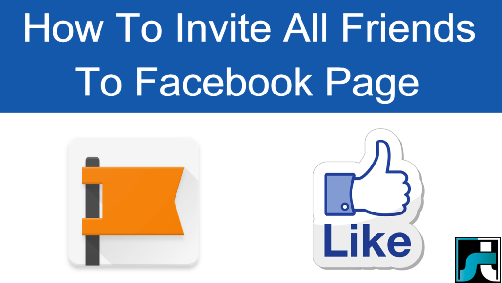 Tricks To Invite All Friends To Like Facebook Page With 1 Click DICC